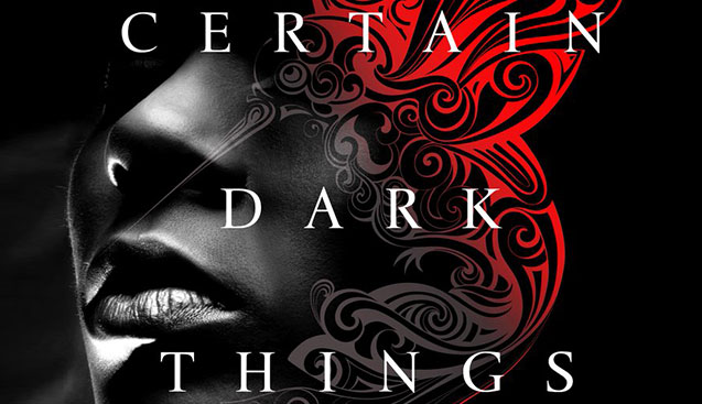 Certain Dark Things Is an Urban Vampire Noir With Bite