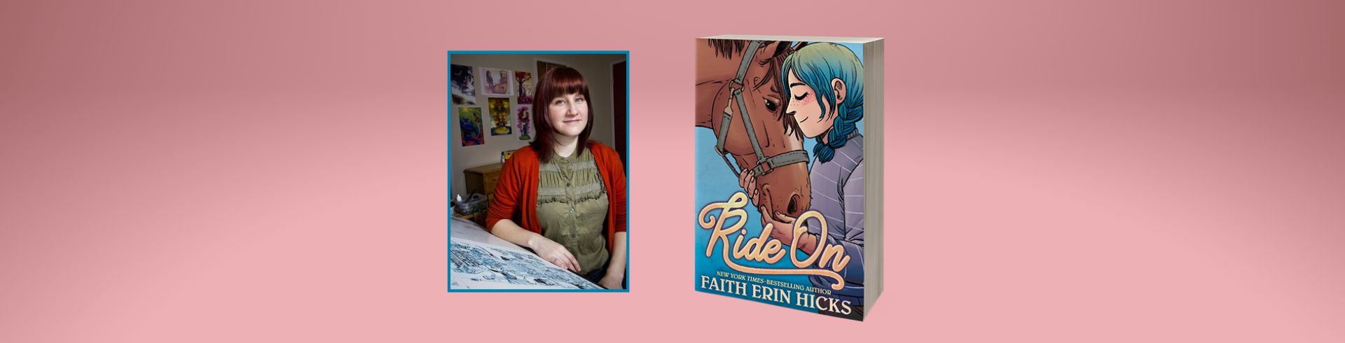 Horses, Dreams, & Evolving Interests: Faith Erin Hicks on Ride On