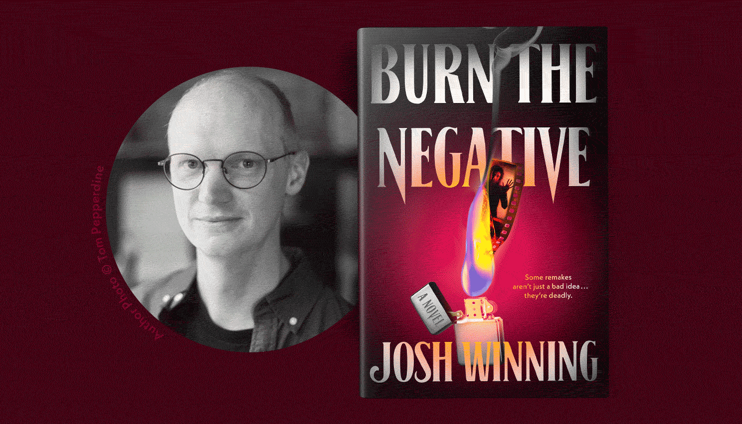 A Guest Post from Josh Winning, Author of Burn the Negative