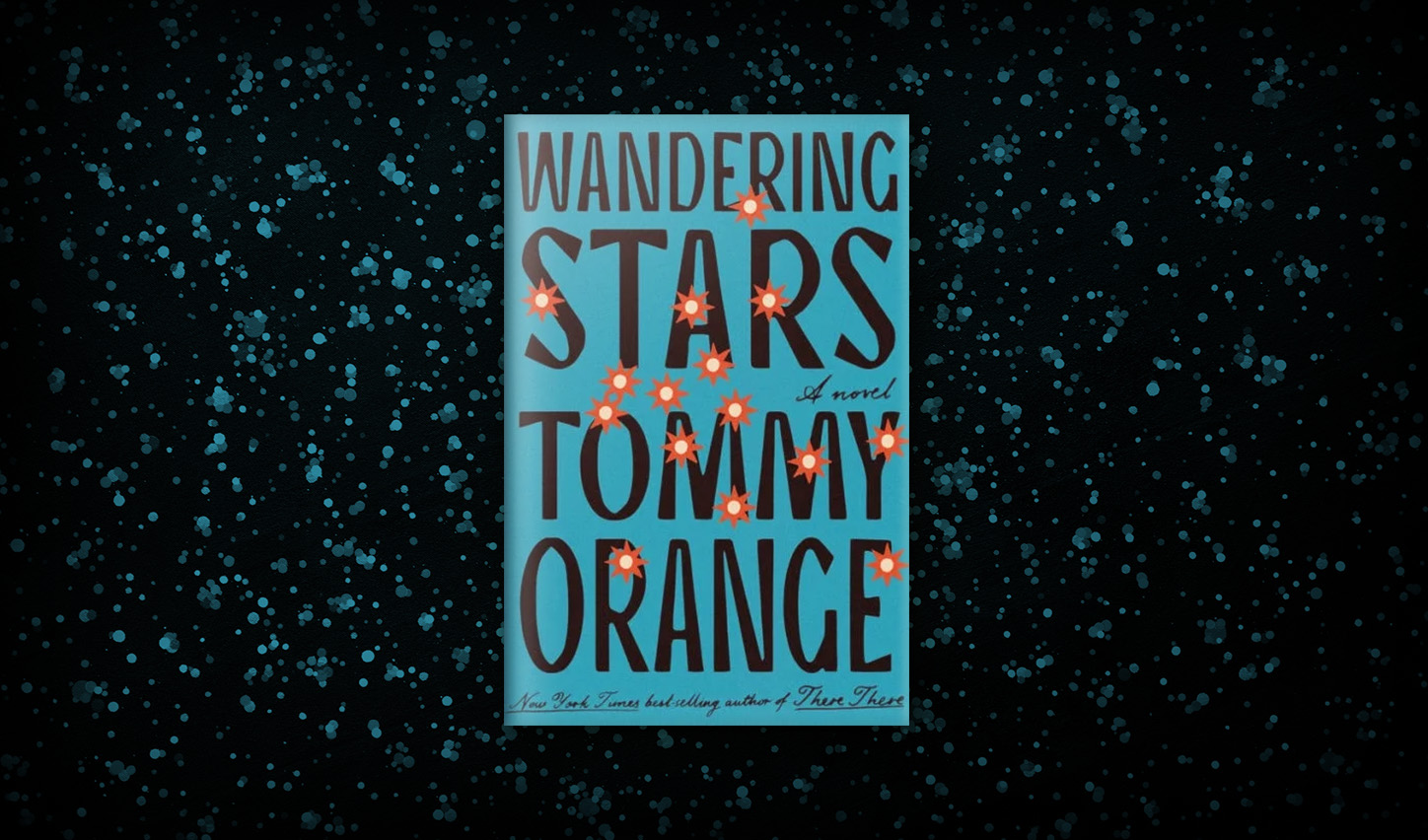 Poured Over: Tommy Orange and Roxane Gay on Wandering Stars - B&N Reads